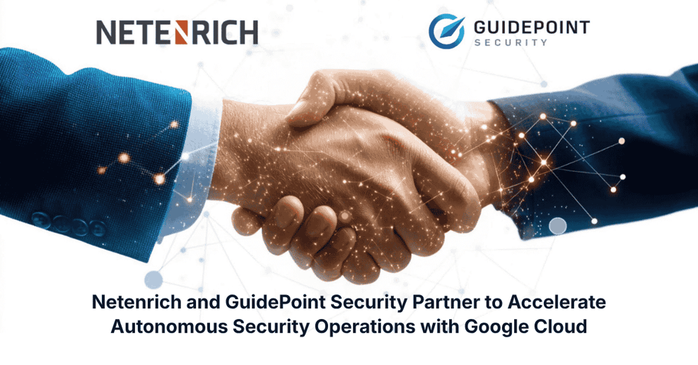 Netenrich and GuidePoint Security Partner to Accelerate Autonomous Security Operations with ...